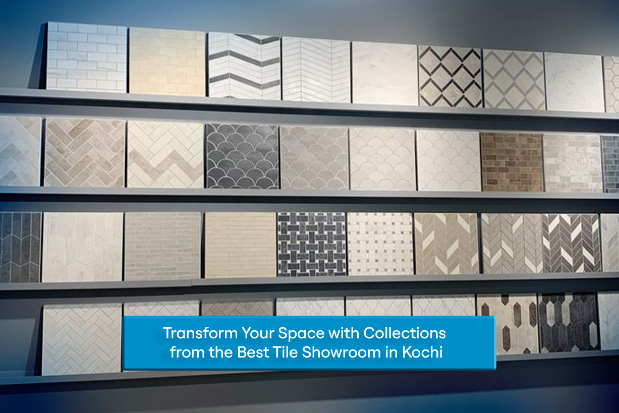 Transform Your Space with Collections from the Best Tile Showroom in ...